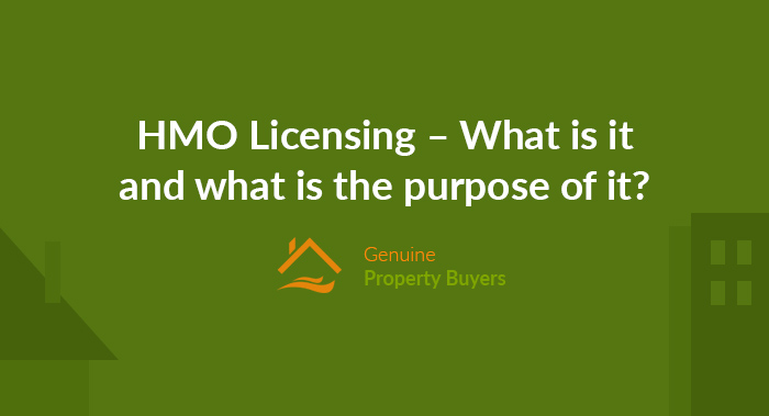 HMO Licensing – What is it and what is the purpose of it?